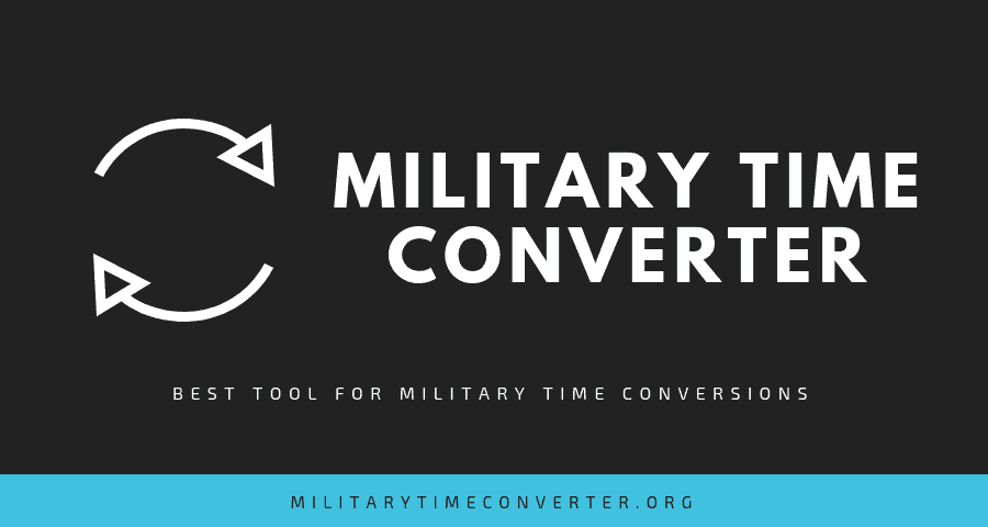 How To Convert Military Time Use Military Time Converter